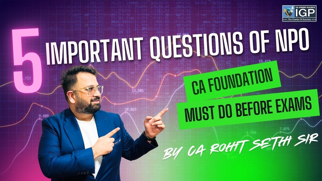 5 Questions of Non-Profit Organisation (NPO) | CA Foundation Accounting ...
