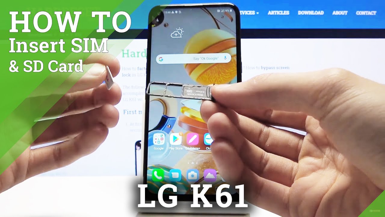 How to Insert Nano SIM Card and Micro SD Card into LG K61 - Set Up Nano ...