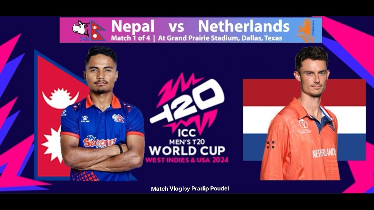 Nepal Vs. Netherland T20 World Cup 2024 | Match Vlog | Texas, USA ...