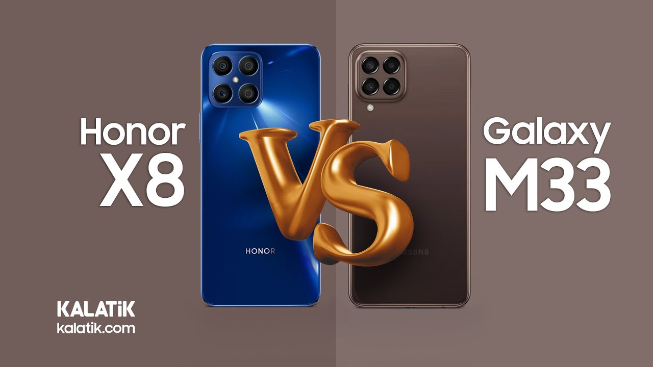 Honor X8 vs Samsung Galaxy M33 | مقایسه آنر ایکس ۸ و سامسونگ ام ۳۳ ...