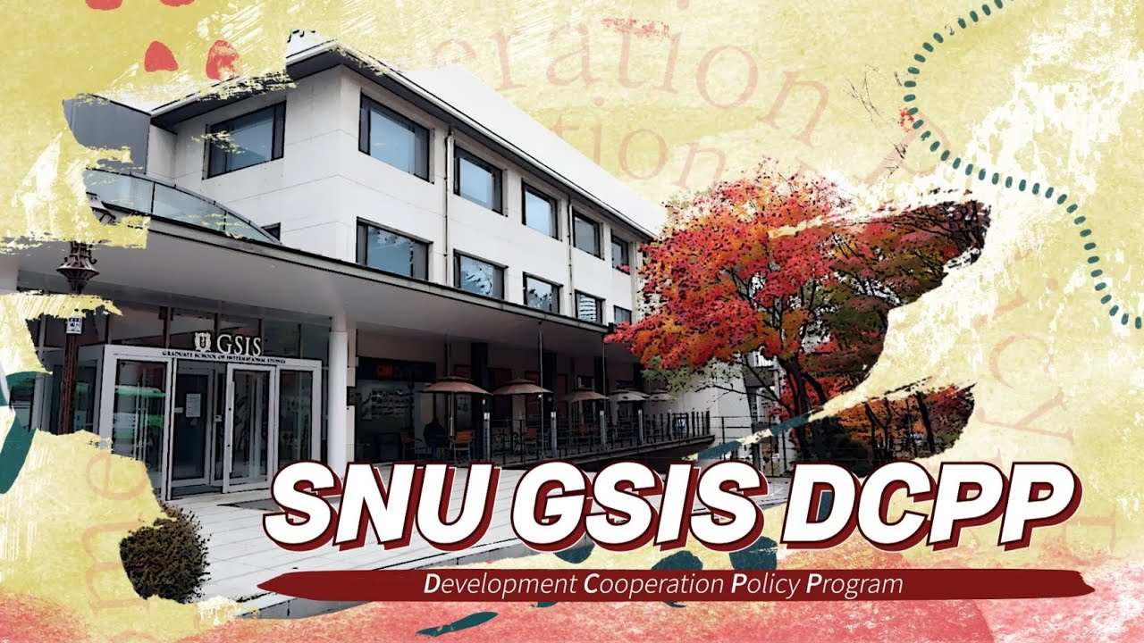 Meet Our DCPP Students at SNU GSIS! - YouTube
