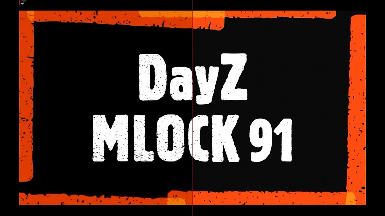 Dayz - MLOCK 91 test by [BDC] clan - YouTube