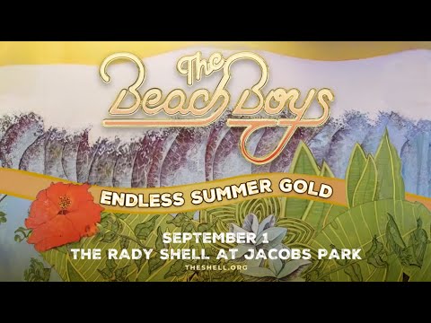 The Beach Boys: Endless Summer Gold at The Rady Shell at Jacobs Park ...