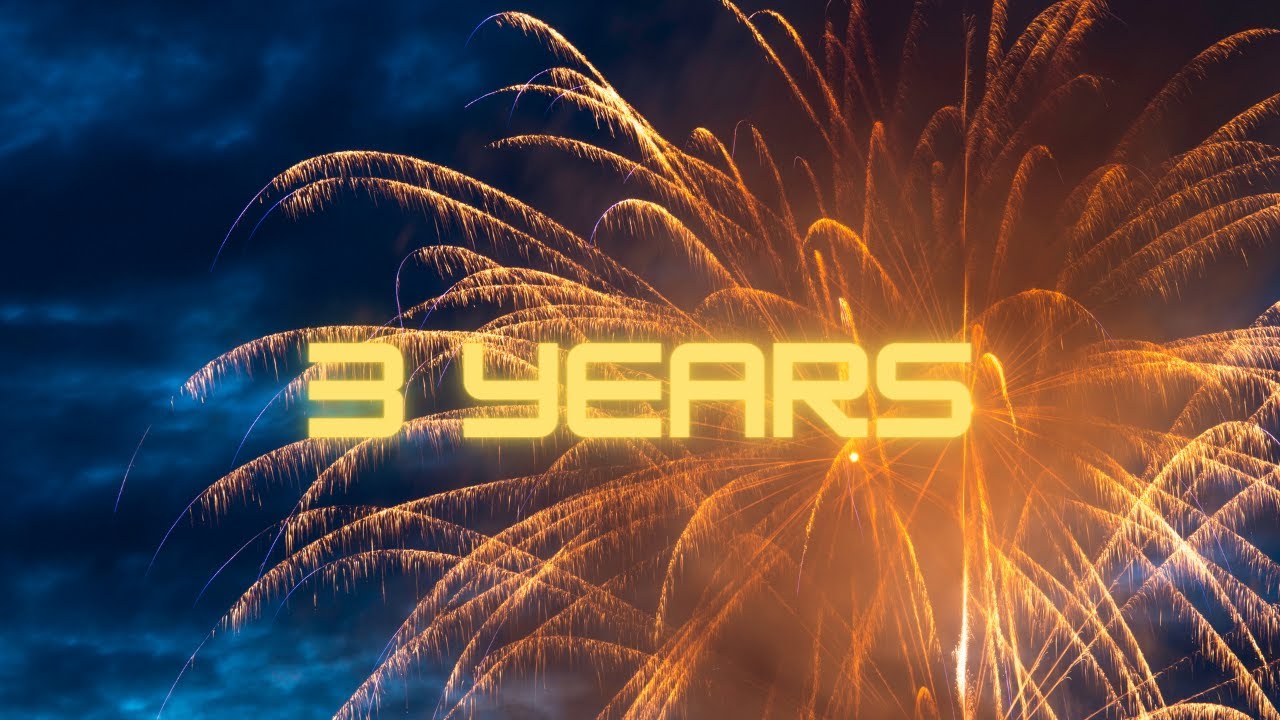 3 Years... - YouTube