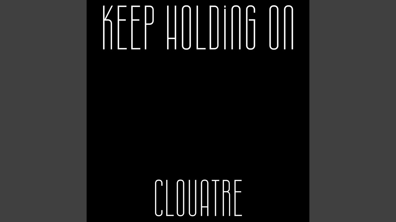 Keep Holding On YouTube keep-holding-on-youtube
