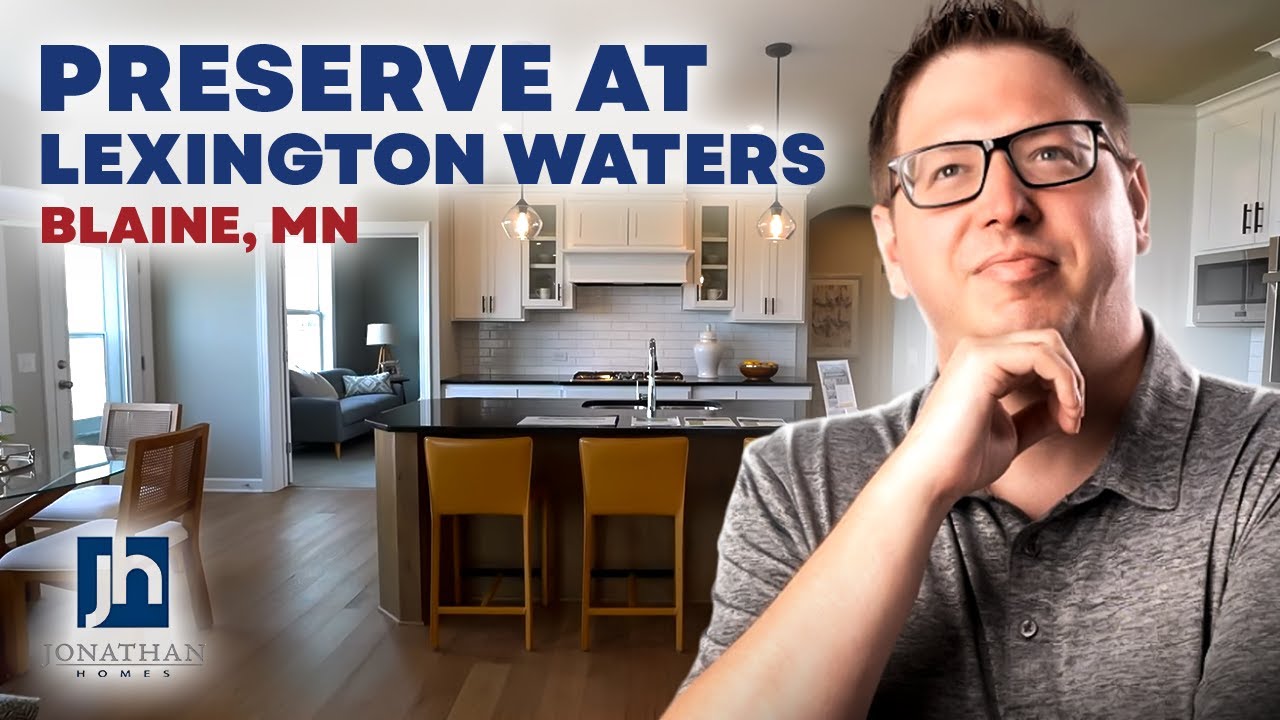 Preserve at Lexington Waters - built by Jonathan Homes - Blaine, MN - YouTube