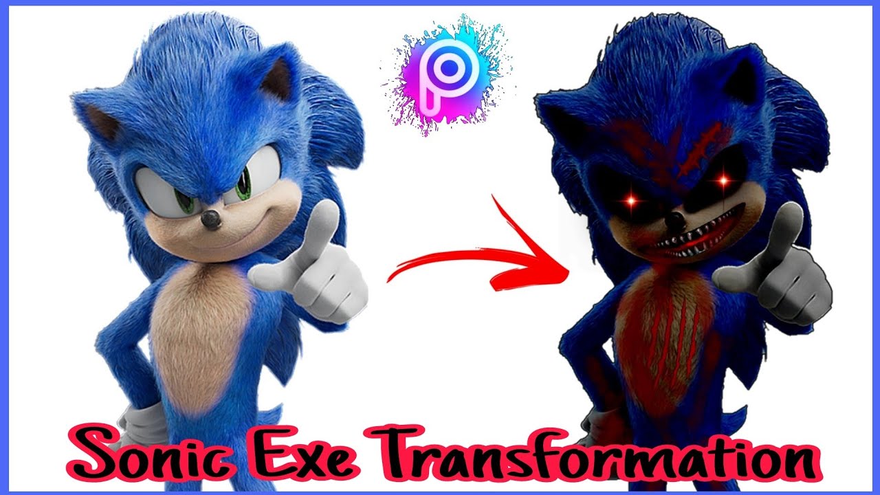 How to Make Sonic Movie Version as Sonic Exe with Picsart - YouTube