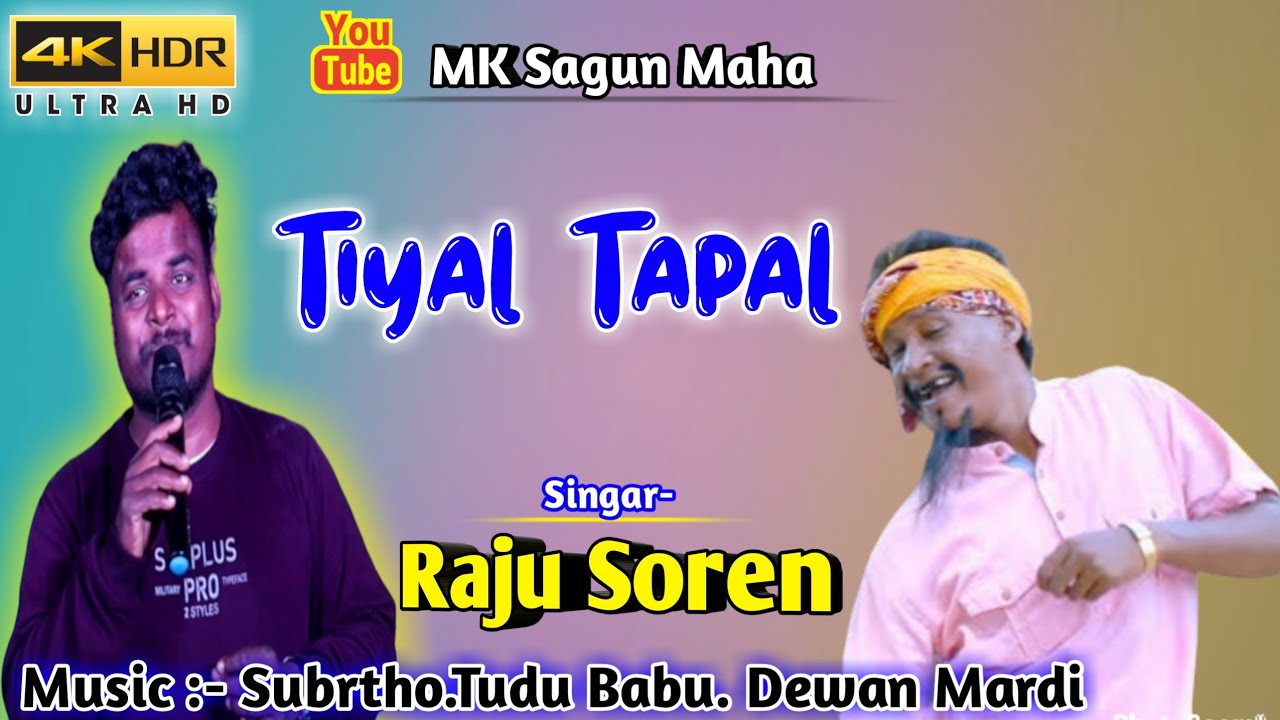 TIYAL TAPAL // RAJU SOREN // NEW SANTALI COMEDY PORGRAM VIDEO 2022 ...