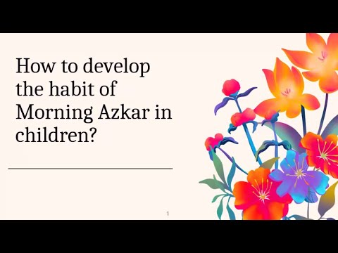 Morning Azkar | Struggle with Children | Some Tips - YouTube