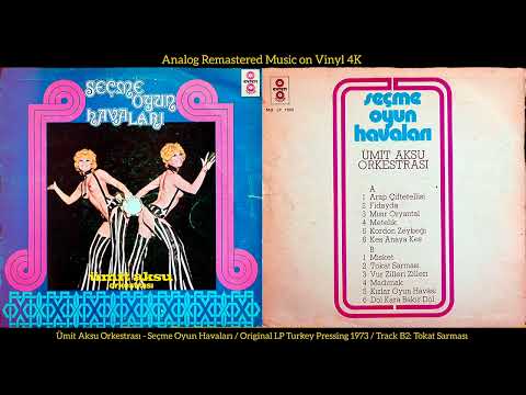Ümit Aksu Orkestrası - Tokat Sarması (Original LP Song Analog Remastered 1973) 4K