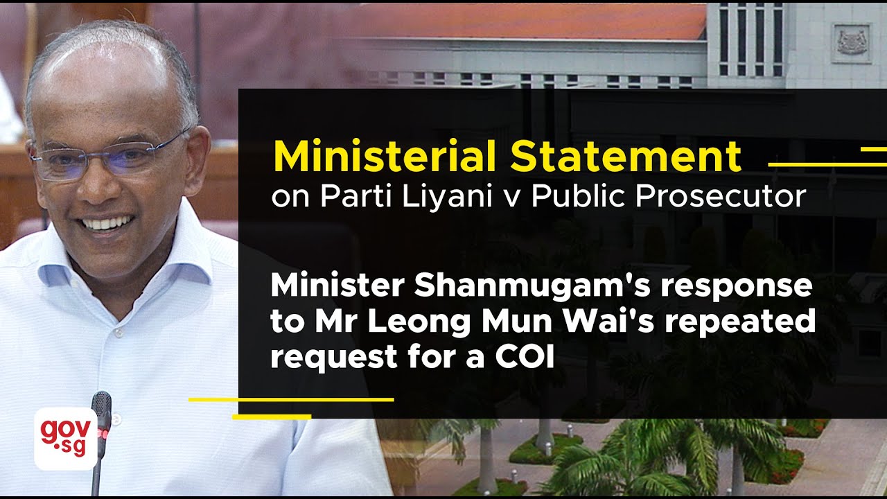 Minister Shanmugam's response to Mr Leong Mun Wai's repeated request ...