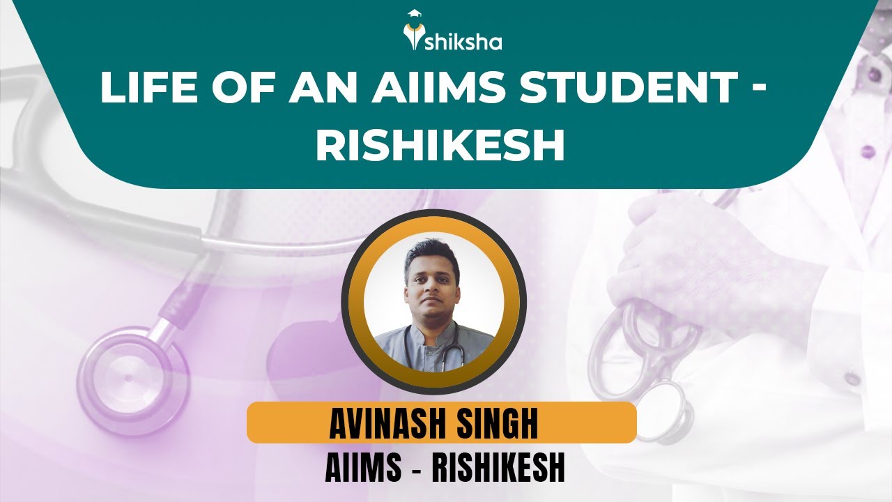 Life of An AIIMS Student - Rishikesh - YouTube