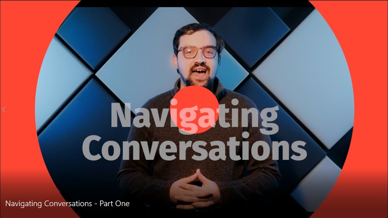 Navigating Conversations - Why Are Conversations Important? (Part One ...