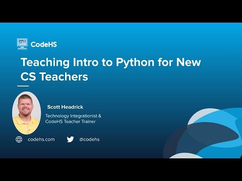 Teaching Intro to Python for New CS Teachers with Teacher Trainern ...