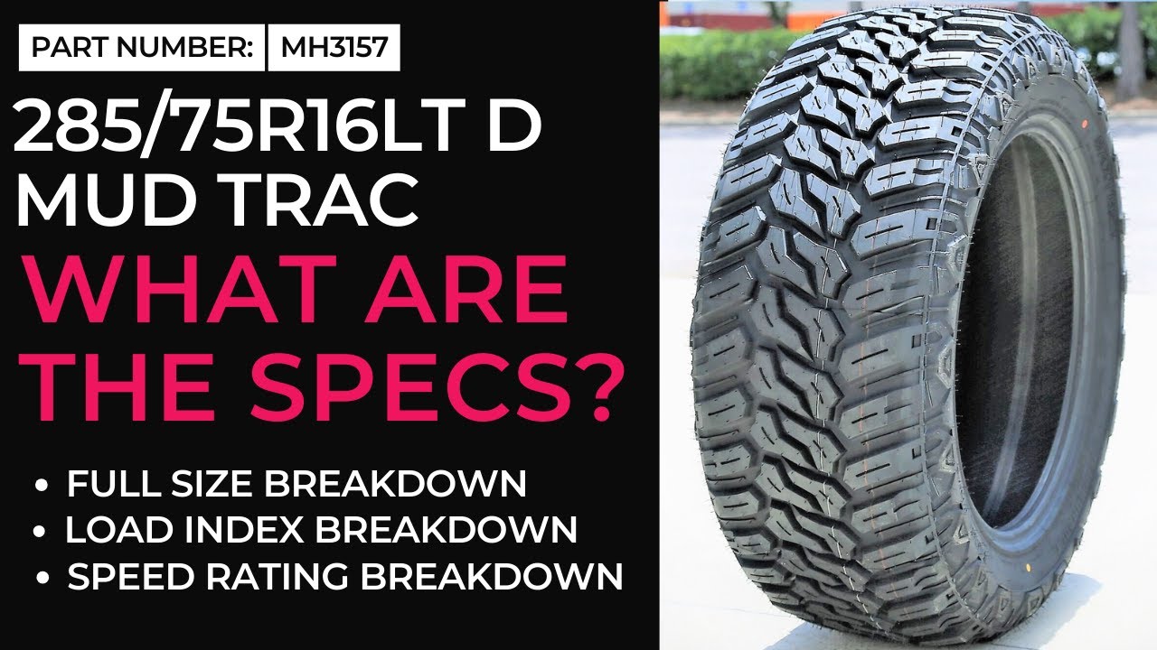 Tire Overview- 285/75r16 Maxtrek Mud Trac M/T 8 ply (Part Number ...