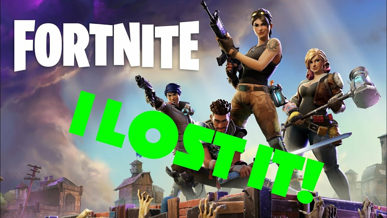 Fortnite I Lost It - YouTube