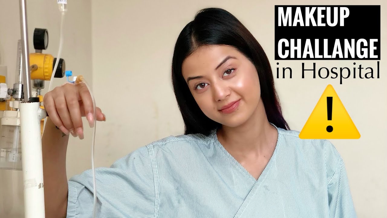 Makeup Challenge In Hospital 🏥 - YouTube