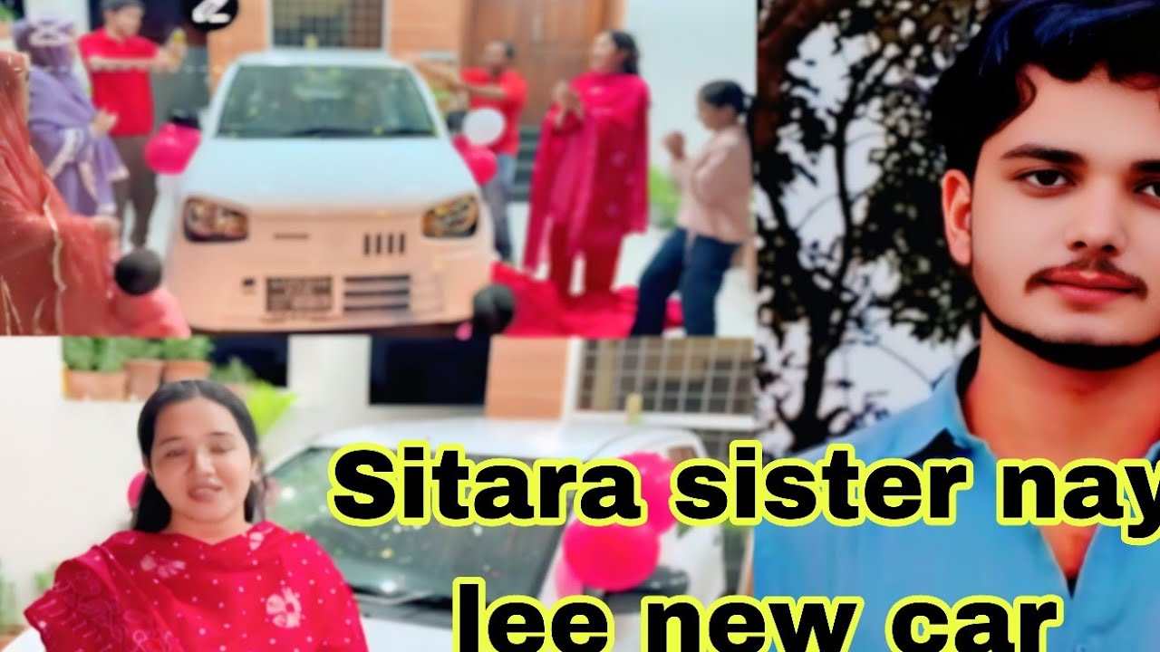 Sitara sister nay lee new car 🤔 Aur mainay video q nhi banai thi 🤭 ...
