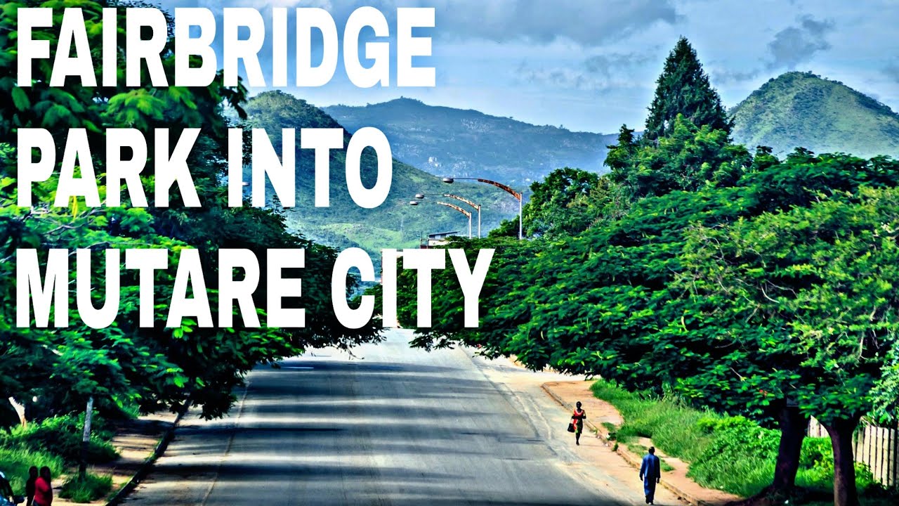 4K Mutare City drive Tour from Fairbridge Park| via Zuva Filling ...
