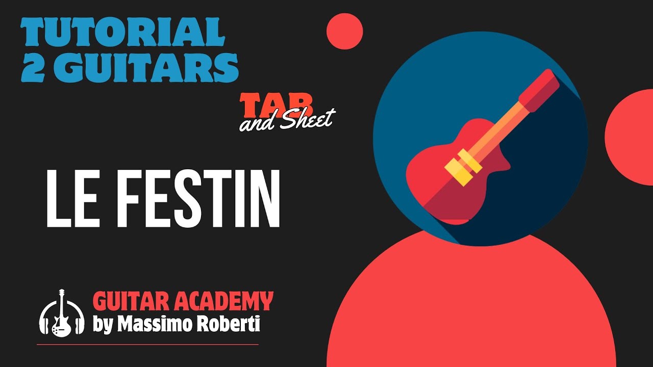 "Le Festin" (ratatouille Disney) - Guitar Tutorial with tabs and score ...