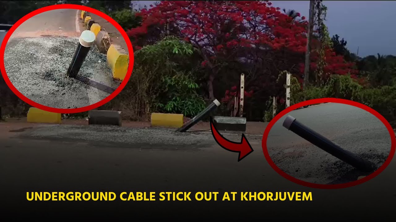 Underground Cable Inexplicably Emerges From Road At Khorjuvem || GOA365 ...