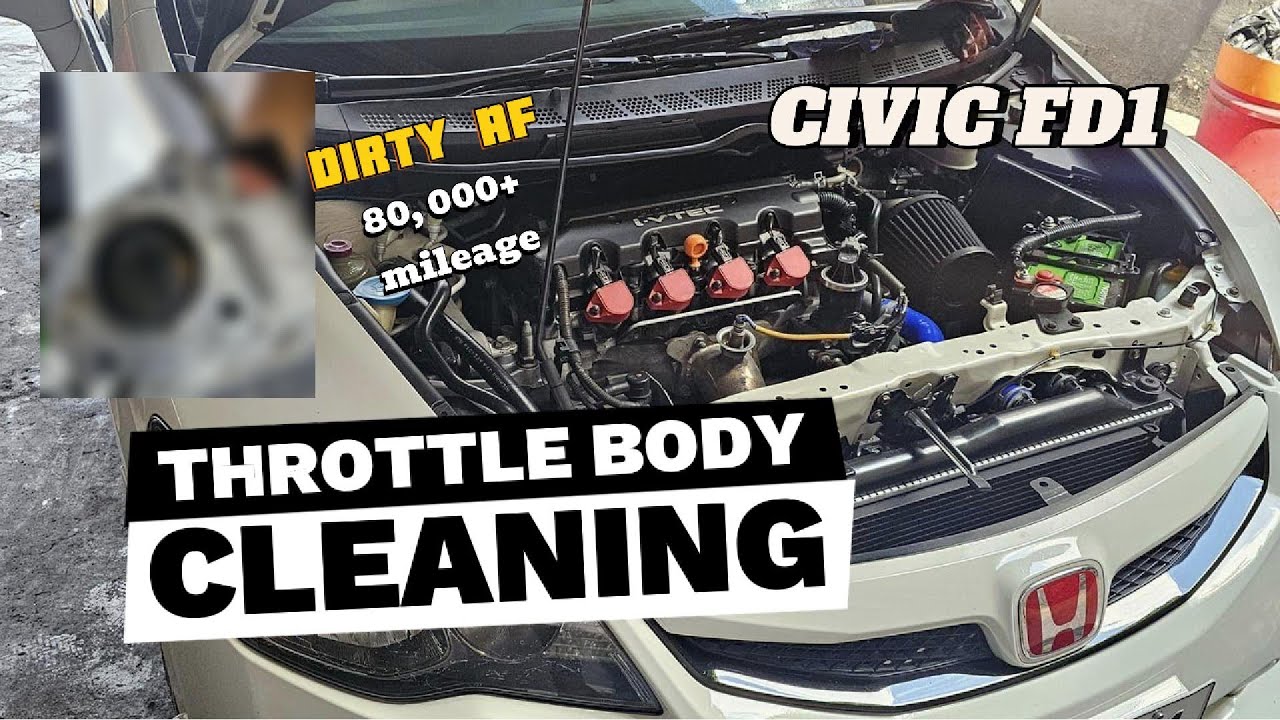 HONDA CIVIC FD THROTTLE BODY CLEANING | SOBRANG DUMI - YouTube