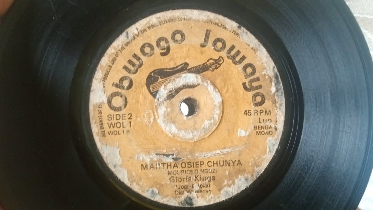 MARTHA OSIEP CHUNYA.BY MOURICE NGOZI.GLORIA KINGS.OBWOGO JOWAYA 01 SIDE ...