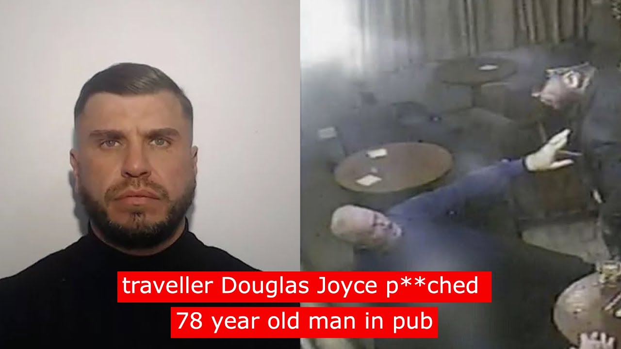 Traveller Douglas Joyce j*iled for 19 months for p**ching 78 year old ...