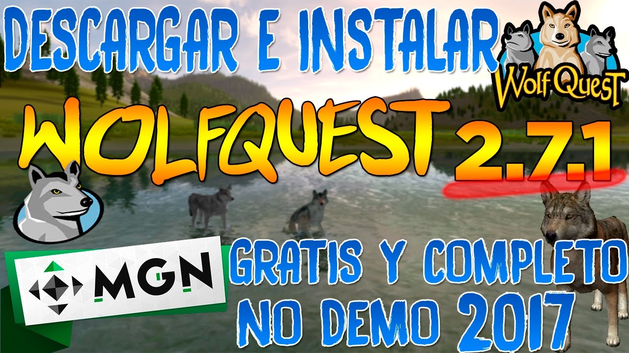 Descargar e Instalar WolfQuest 2.7.1 (FULL) COMPLETO y GRATIS (NUEVA ...