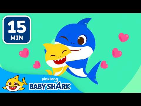 I Love You Daddy!🩵 | Father's Day for Kids | Nursery Rhymes & Kids Songs | Baby Shark Official