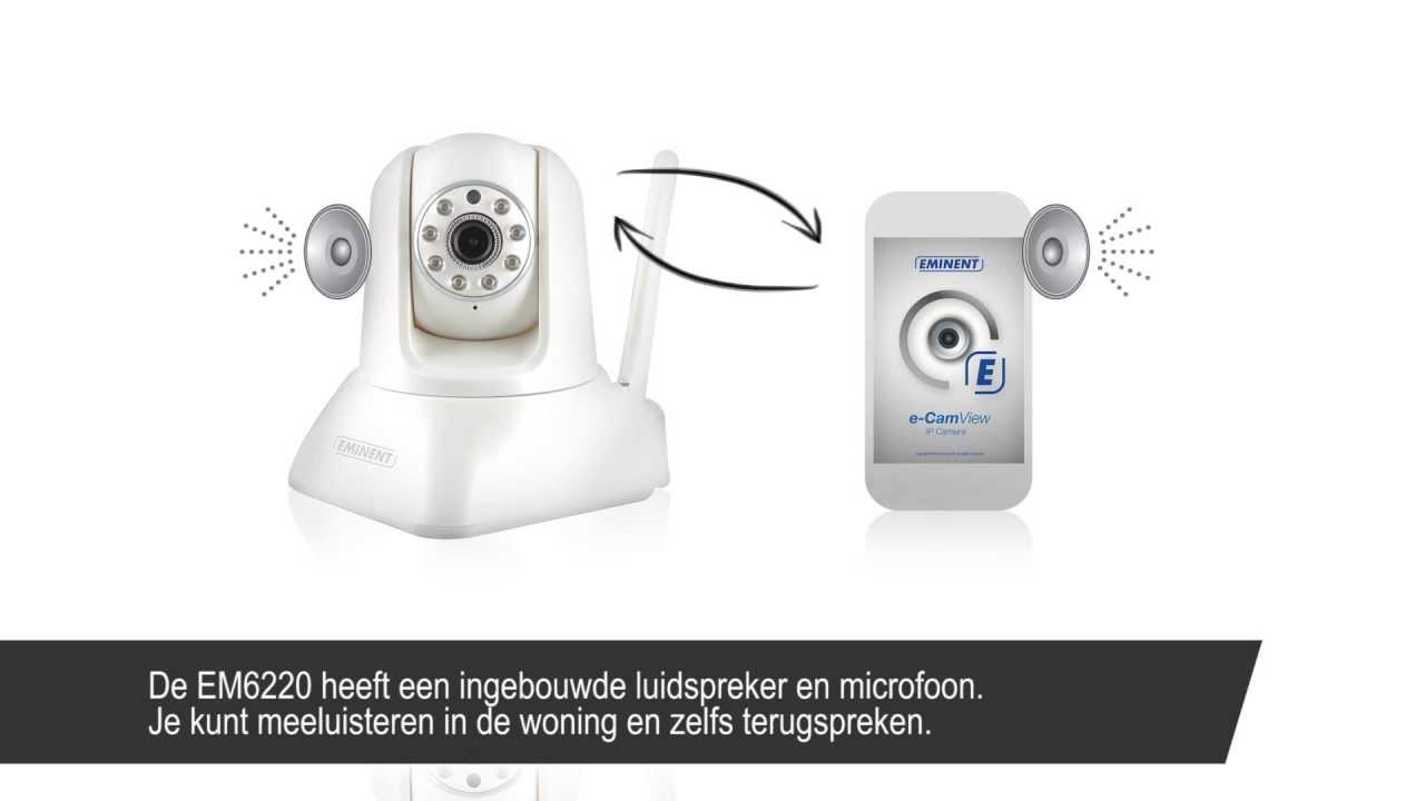 Eminent EM6220 e-CamView Pan/Tilt IP Camera bedienbaar met gratis app ...