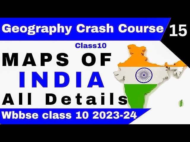 Geography Crash Course Day 26 Maps Of India And World LondonWeed.Net