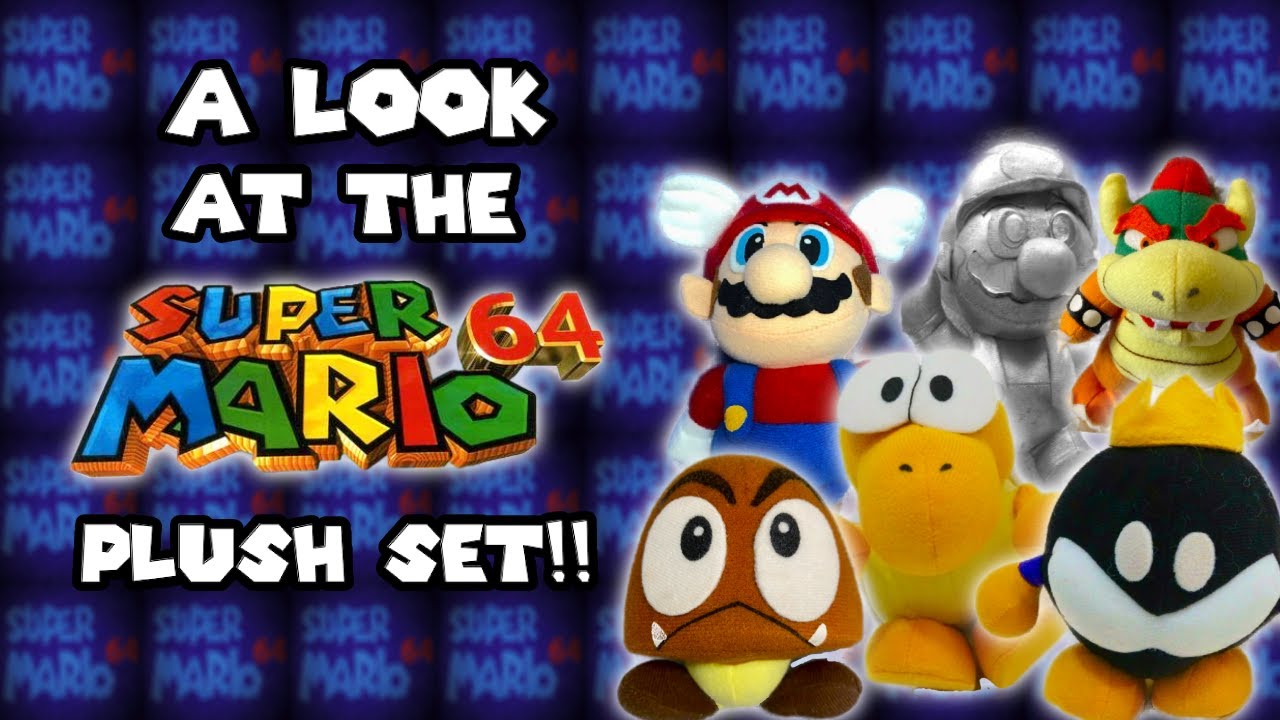 A Look at The Super Mario 64 Plush Set!! - YouTube