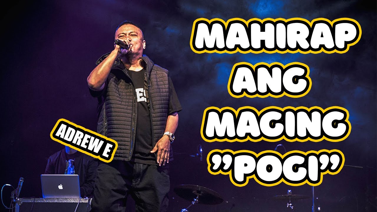 "Mahirap ang maging POGI" - Andrew E | MusicNoy - YouTube
