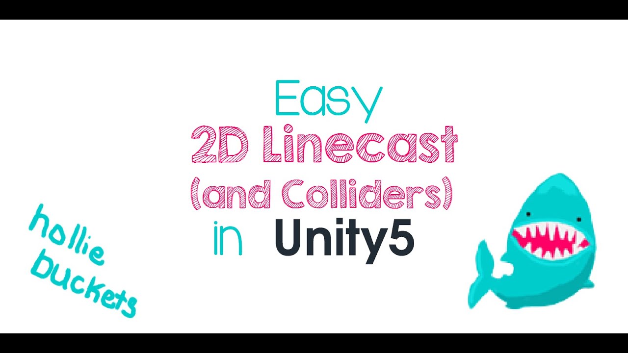 Easy 2D Linecasts and Their Colliders in Unity 5 - YouTube