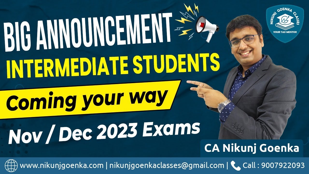 Big Announcement | CA/CS/CMA Intermediate | Mission Dec 2023 | Halla ...