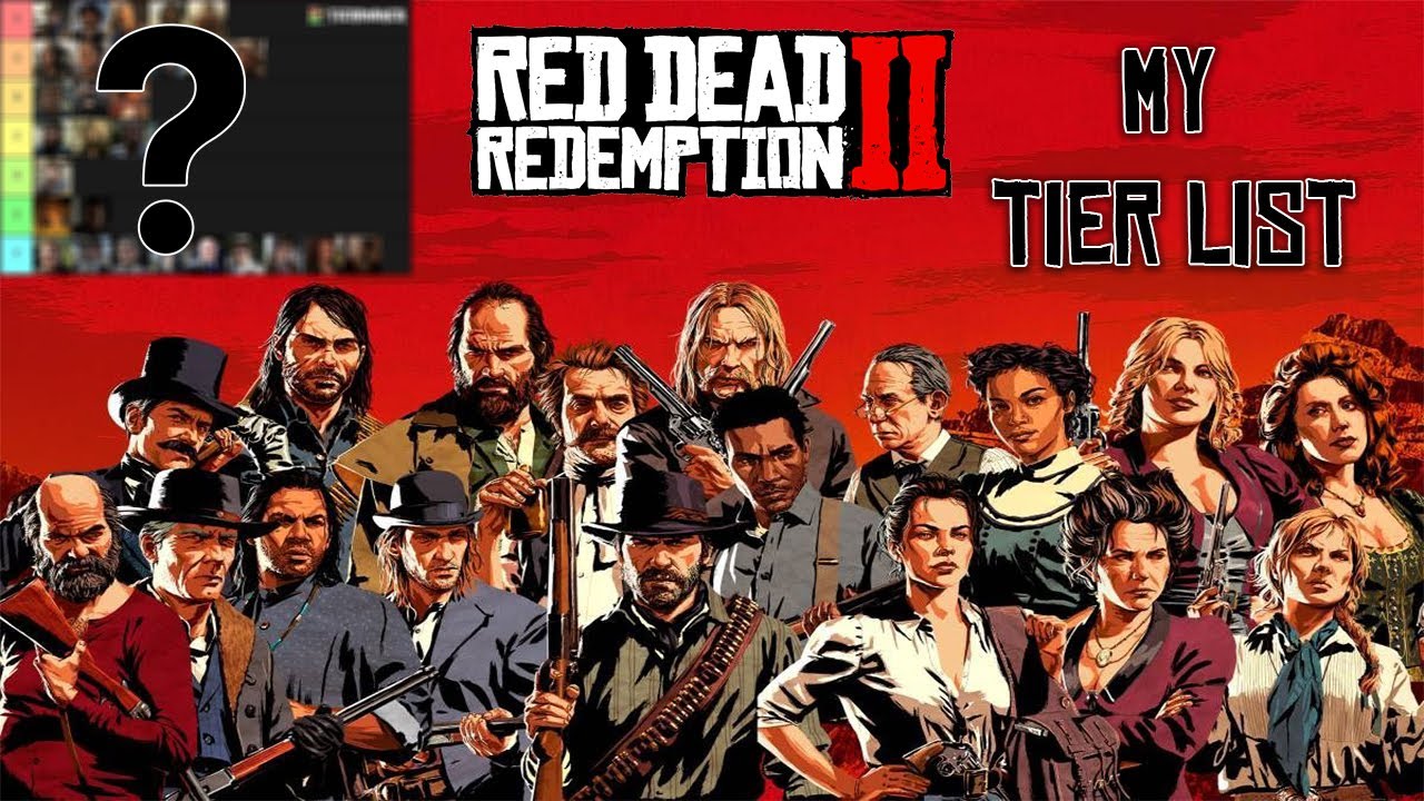 RDR 2 Gang Tier List with my friend | Dutch van der Linde Gang Tier ...