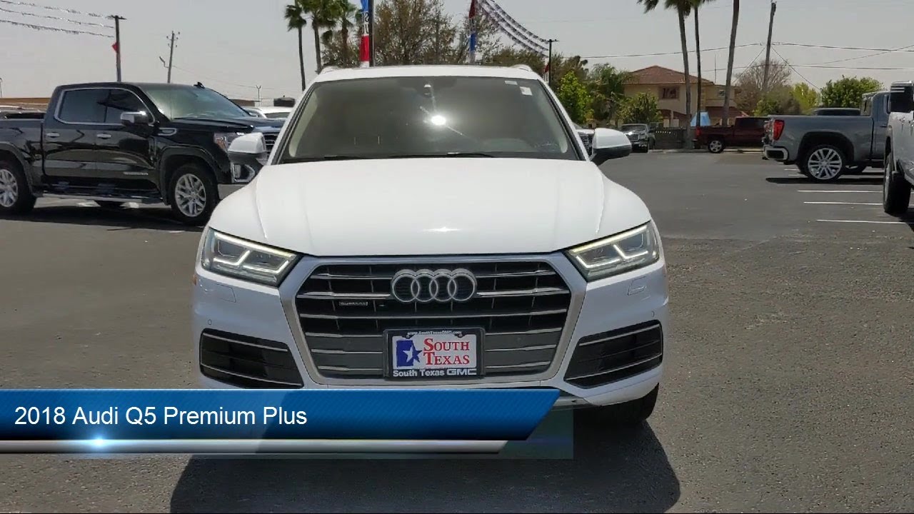 2018 Audi Q5 Premium Plus McAllen Harlingen Brownsville San Juan ...