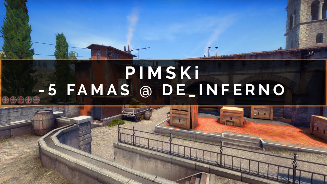 PIMSKi -5 FAMAS @ DE_INFERNO - YouTube