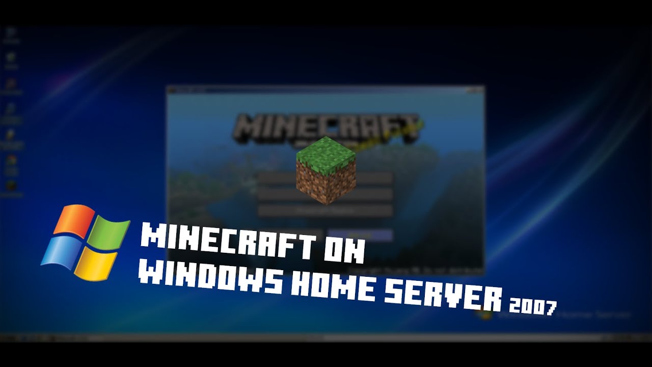Minecraft on Windows Home Server (2007 version) - YouTube
