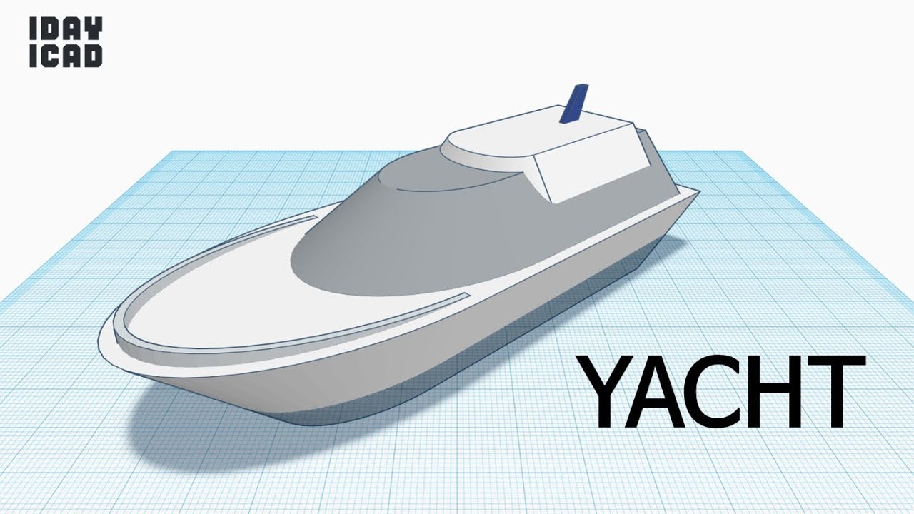 1DAY 1CAD YACHT Tinkercad Know how Style Education YouTube 1day-1cad-yacht-tinkercad-know-how-style-education-youtube