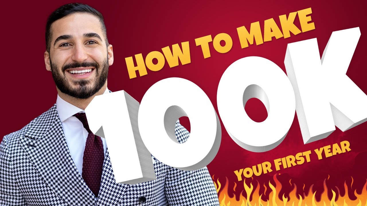 how-to-make-100k-your-first-year-in-real-estate-youtube