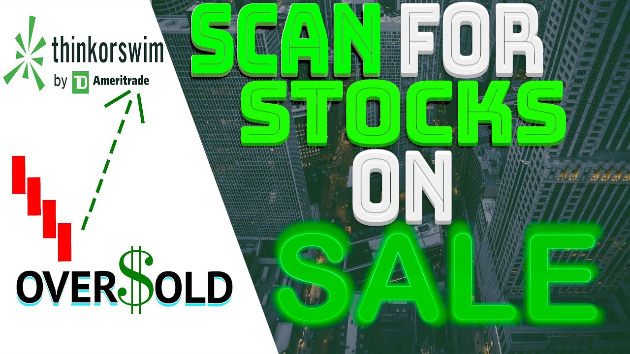How to scan for highly discounted stocks on ThinkOrSwim (EASY Money ...