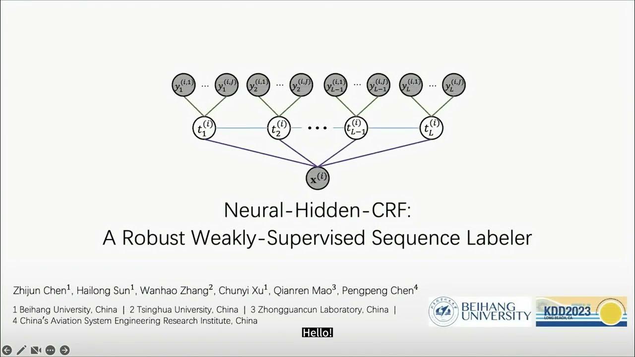 KDD 2023 - Neural-Hidden-CRF: A Robust Weakly-Supervised Sequence Labeler - YouTube