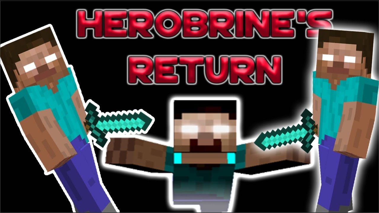 HEROBRINE'S RETURN - YouTube