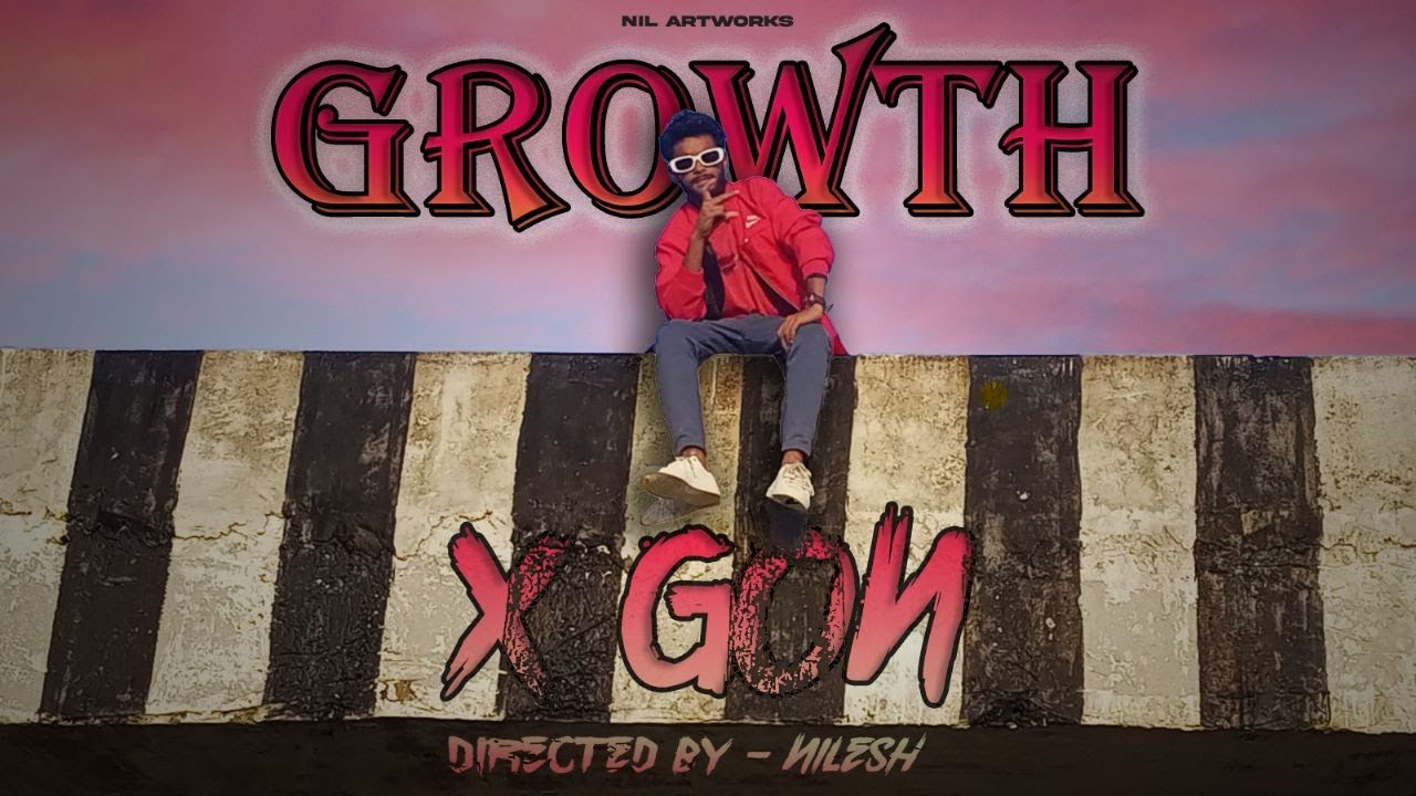 GROWTH || X- GON || OFFICIAL VIDEO || SHUBHO - YouTube