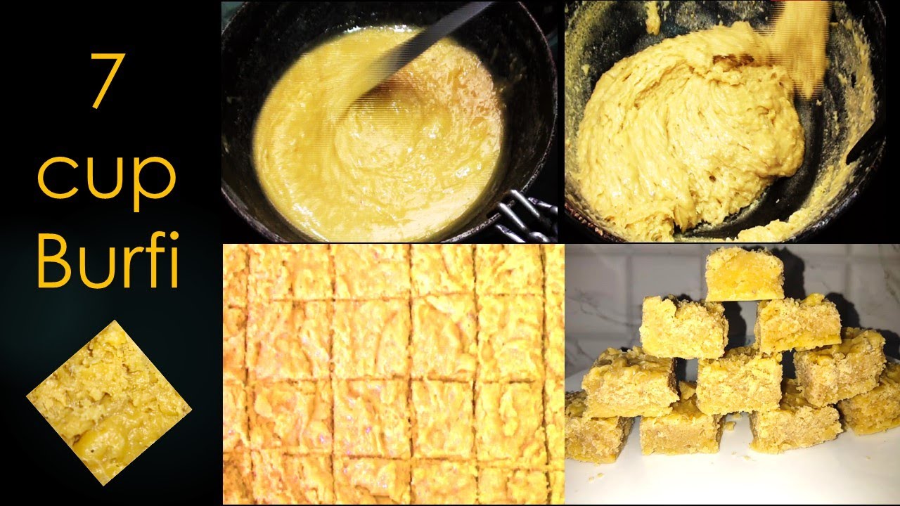 7 Cup Burfi - YouTube
