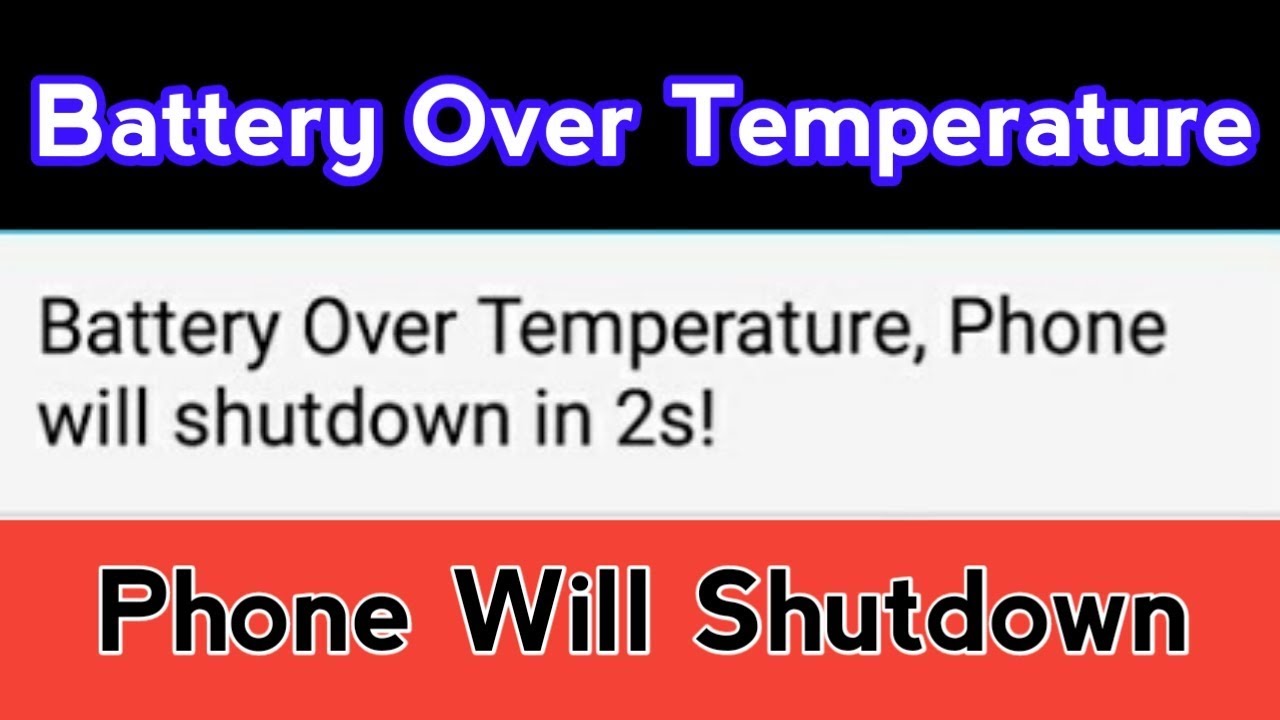 Battery over temperature phone will shutdown | in 5 Sec 1000% solve ...