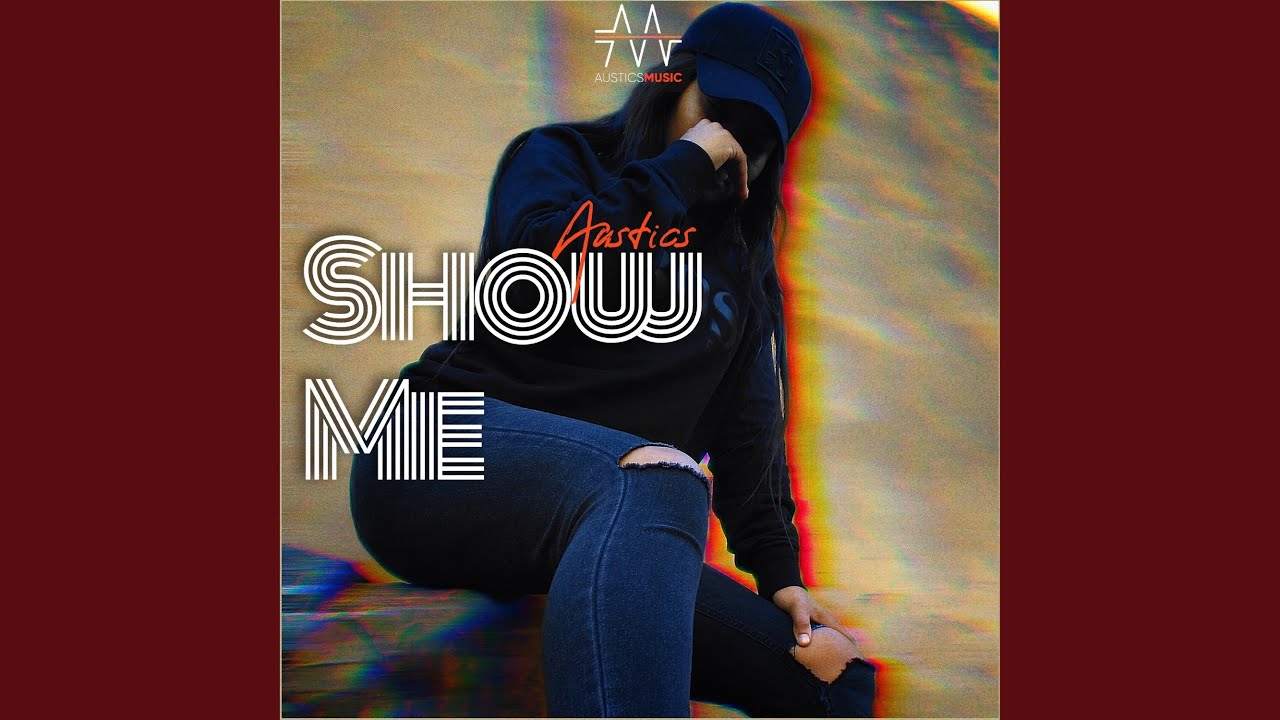 Show Me - YouTube