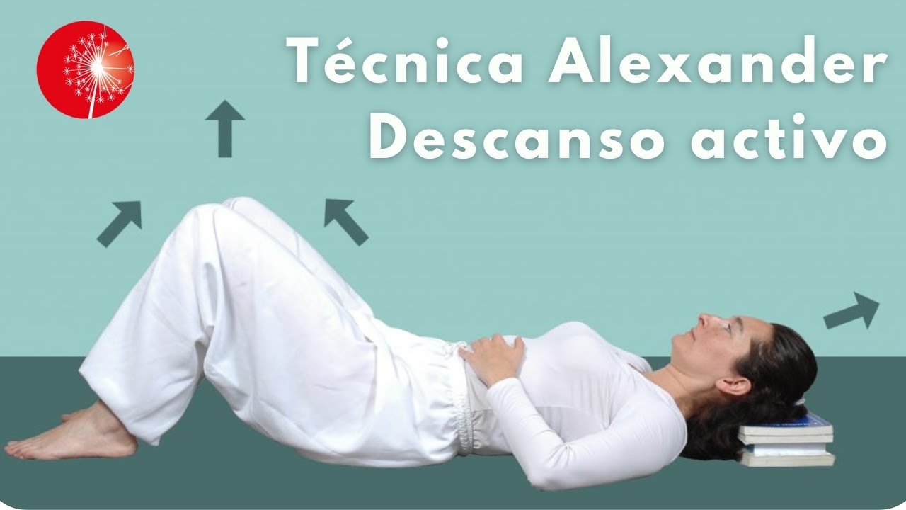 TÉCNICA ALEXANDER: Audio de descanso activo guiado, posición semisupina - YouTube